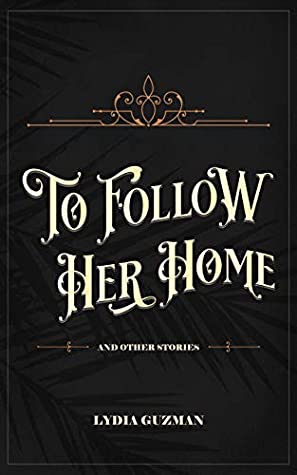 Writing as Lydia Guzman – Lydia San Andres